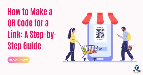 How to Make a QR Code for a Link: A Step-by-Step Guide
