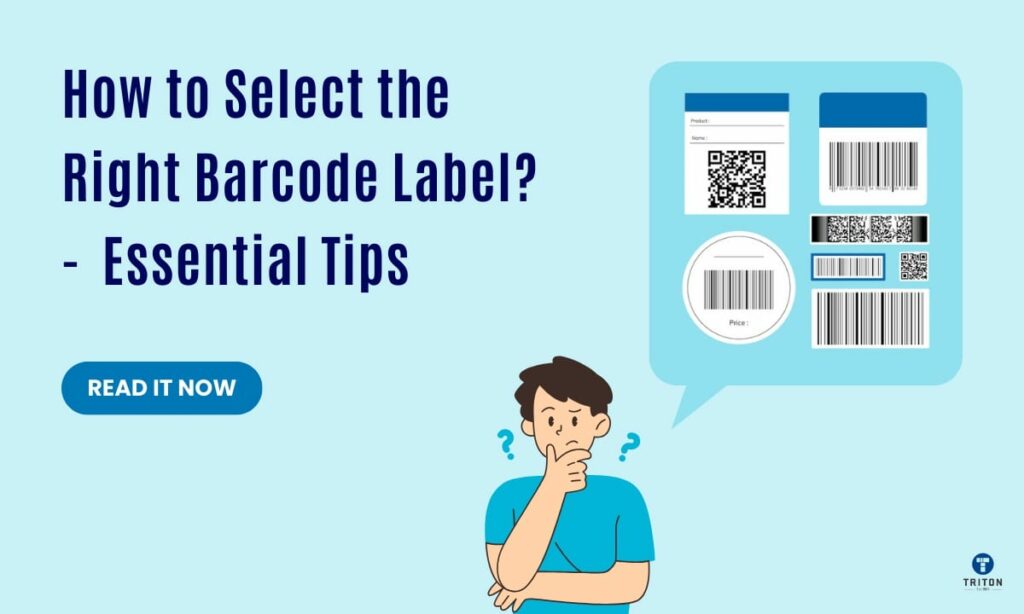 How to Select the Right Barcode Label? - Essential Tips