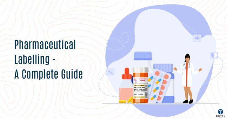 Pharmaceutical Labelling - A Complete Guide