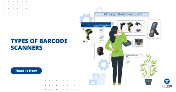 Type Of Barcode Scanners - A Detailed Beginner Friendly Guide